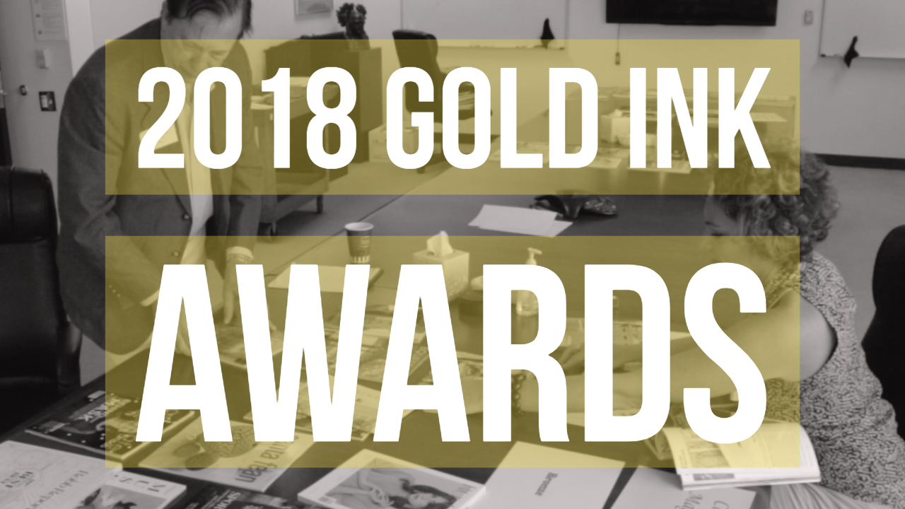 Highlights and Judges Comments from 2018 Gold Ink Awards Judging