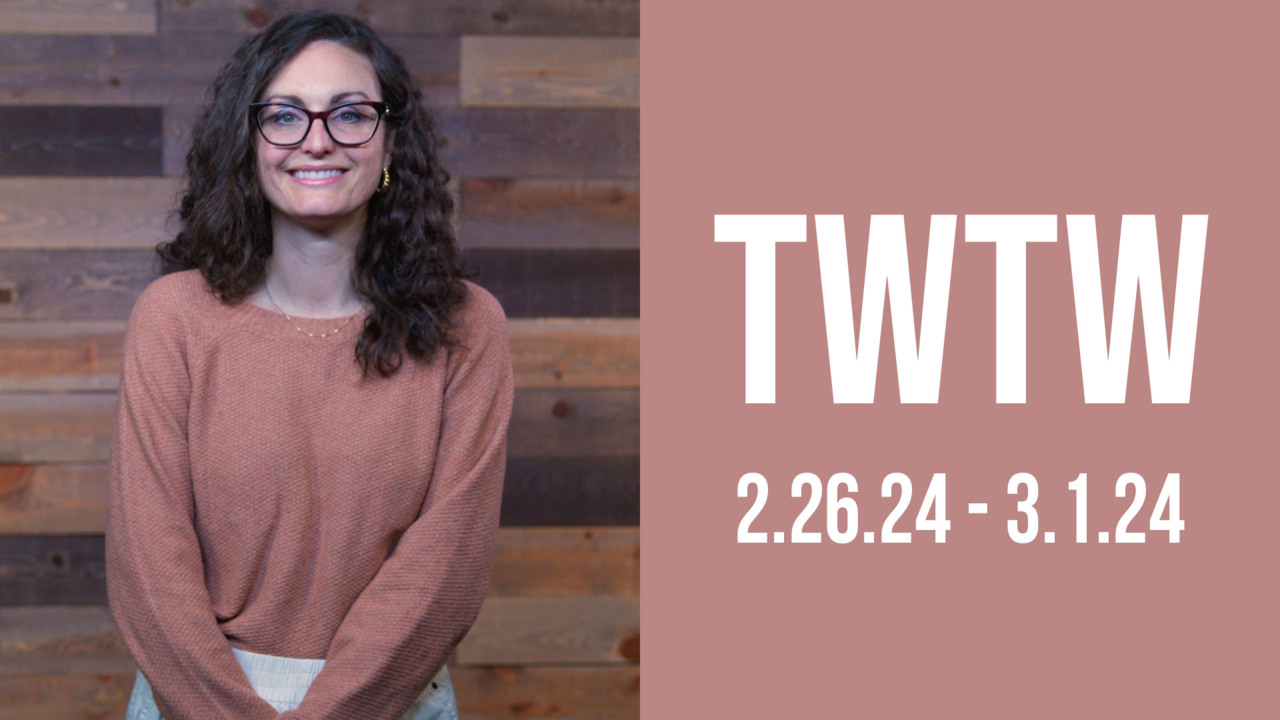 The Week that Was (2/26/24)